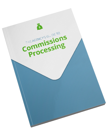 The Insurance Agency's Guide to Commissions Processing